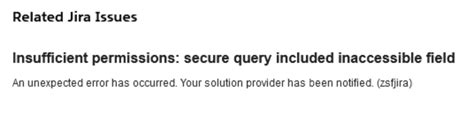 Secure Query Included Inaccessible Field On Related Jira Issues