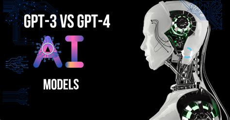 GPT Vs GPT Comparison Of OpenAI Models DigiAlps LTD