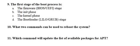 SOLVED 9 The First Stage Of The Boot Process Is A The Firmware BIOS UEFI Stage B The Init