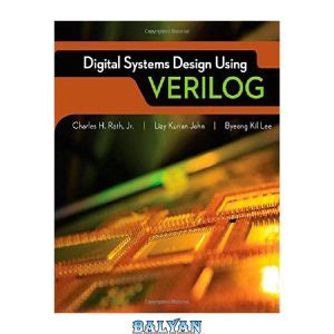 دانلود کتاب Digital Systems Design Using Verilog بلیان