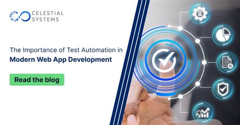 Learn About Test Automation For Webapp Development Celestial Systems