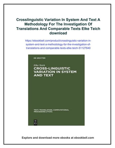 Crosslinguistic Variation In System And Text A Methodology For The Investigation Of Translations