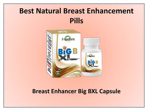 Ppt Grow Bigger Breasts With Breast Enhancement Capsule Powerpoint