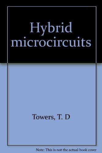 Hybrid Microcircuits Towers T D 9780844810805 Books