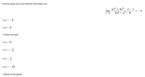 Solved Find The Value Of A Such That The Limit Holds True Chegg Com