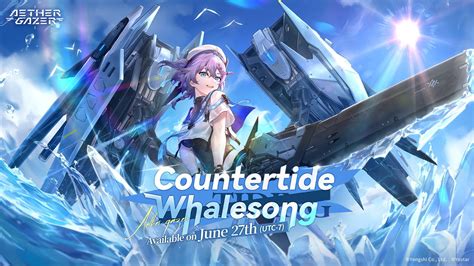 New Event Countertide Whalesong Coming Soon June 27th Aug 1st R Aethergazer