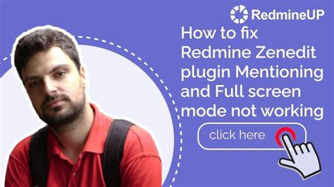 Redmineup On Linkedin How To Fix Redmine Zenedit Plugin Mentioning And Full Screen Mode Not