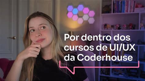 Cursos De Uiux Design Da Coderhouse Valem A Pena Youtube