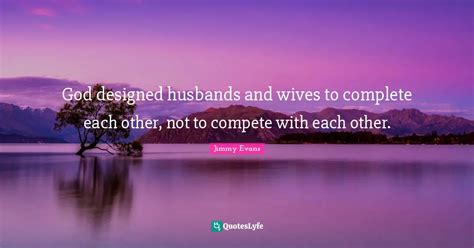 God Designed Husbands And Wives To Complete Each Other Not To Compete