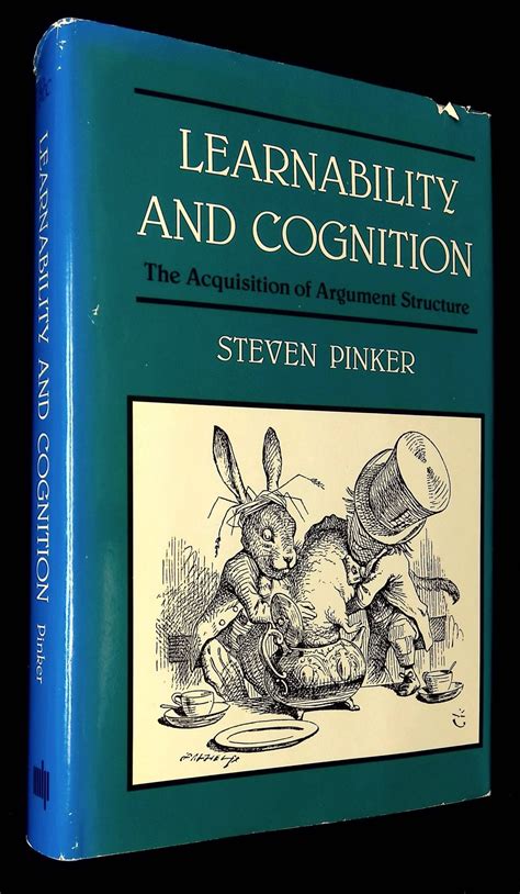 Learnability And Cognition The Acquisition Of Argument Structure
