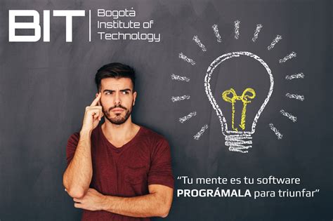 Bit Bogotá Institute Of Technology On Twitter Programatumente Para Triunfar