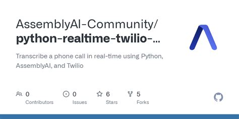 Python Realtime Twilio Transcription Main Py At Main AssemblyAI