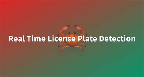 Real Time License Plate Detection A Hugging Face Space By Gbiamgaurav