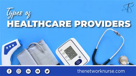 Different Types Of Healthcare Providers The Network Nurse