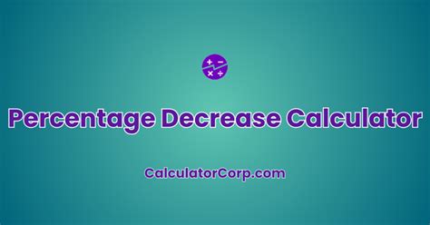 Percentage Decrease Calculator Find The Percent Reduction Between Two