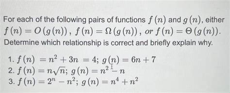 Solved For Each Of The Following Pairs Of Functions F N And Chegg Com