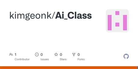 Github Kimgeonk Ai Class