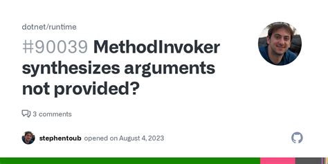 Methodinvoker Synthesizes Arguments Not Provided · Issue 90039