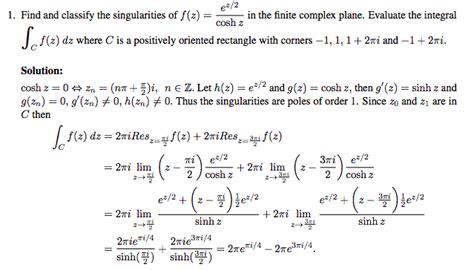 Solved 1 Find And Classify The Singularities Of Fz E22