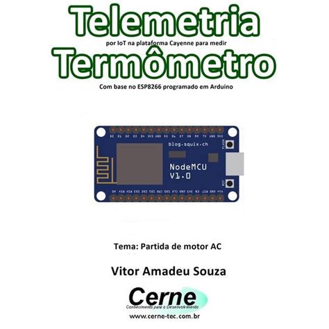 telemetria por iot na plataforma cayenne para medir termometro com base no esp8266 programado