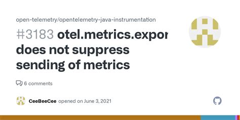 Otelmetricsexporternone Does Not Suppress Sending Of Metrics · Issue 3183 · Open Telemetry