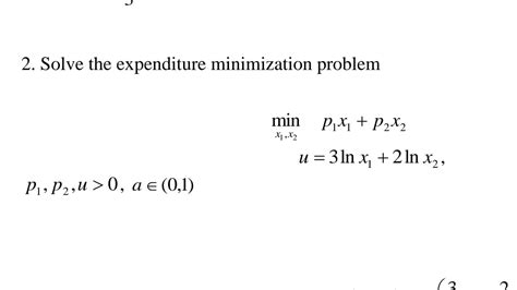 Solved J 2 Solve The Expenditure Minimization Problem Min