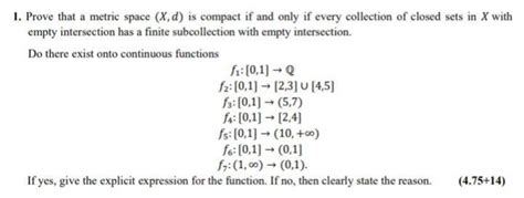 Solved Prove That A Metric Space X D Is Compact If And Chegg