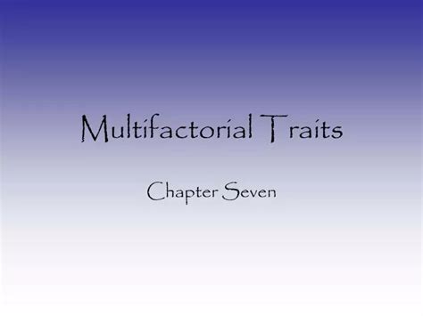 PPT Multifactorial Traits PowerPoint Presentation Free Download ID