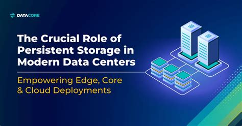 Persistent Storage Its Role In Modern Data Centers Datacore