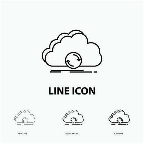 Cloud Syncing Sync Data Synchronization Icon In Thin Regular And Bold Line Style Vector