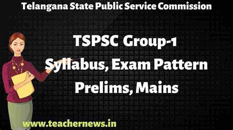 Tspsc Group 1 Syllabus And Exam Pattern 2024 Download Tg Group 1 Syllabus Pdf Teachernews