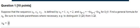 Solved Suppose That The Sequence X X X Is Defined By Chegg Com