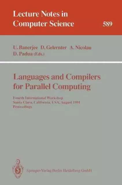 Languages And Compilers For Parallel Computing Fourth International