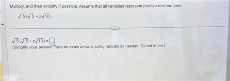 Solved Multiply And Then Simplify If Possible Assume That