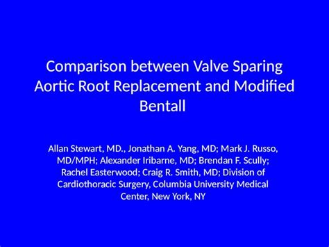 Pptx Comparison Between Valve Sparing Aortic Root Replacement And