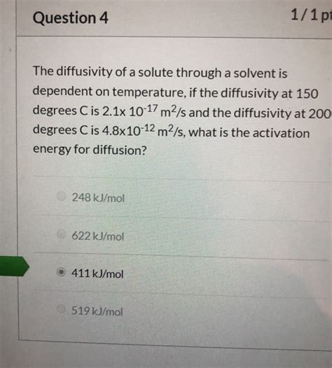 Solved Question P The Diffusivity Of A Solute Through Chegg