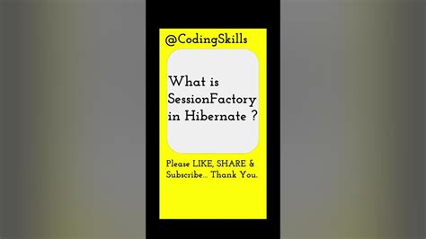 What Is Sessionfactory In Hibernate Coding Skills Hibernate