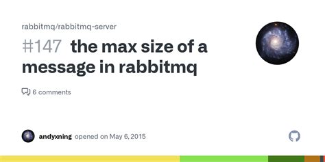 the max size of a message in rabbitmq · issue 147 · rabbitmq rabbitmq