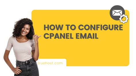 How To Configure CPanel Email Like A Pro