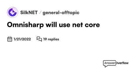 Omnisharp Will Use Net Core Silknet