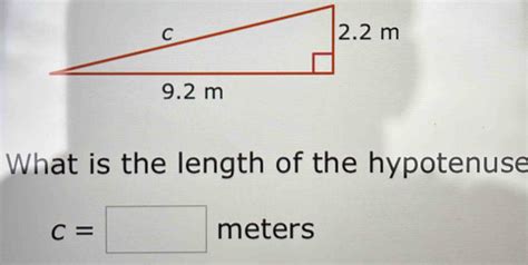Solved What Is The Length Of The Hypotenuse C Meters [math]