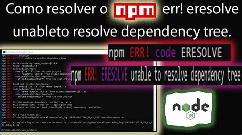 Como Resolver O Erro Npm Err Eresolve Unable To Resolve Dependency Tree Youtube