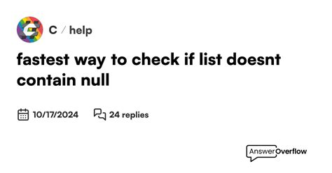 Fastest Way To Check If List Doesnt Contain Null C