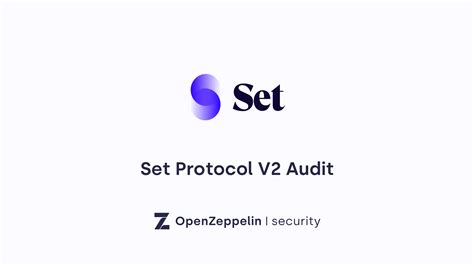 Set Protocol Audit Openzeppelin Blog