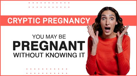 Cryptic Pregnancy You May Be Pregnant Without Knowing It