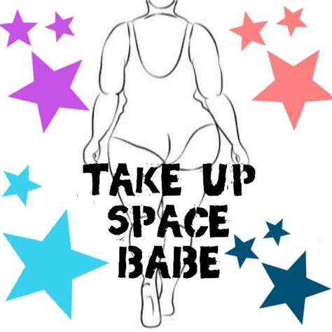 Take Up Space