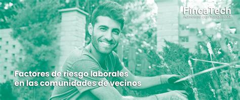 Factores De Riesgo Laborales En Las Comunidades De Vecinos