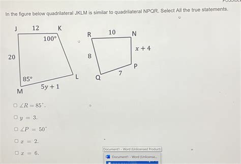 Solved In The Figure Below Quadrilateral JKLM Is Similar To Quadrilateral NPQR Select All The