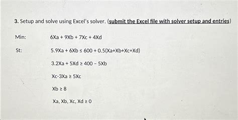 solved setup and solve using excel s solver submit the
