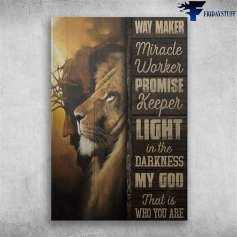 The Lion And God Way Maker Miracle Worker Promise Keeper Light In